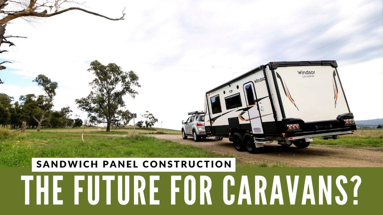 THE FUTURE OF CARAVAN CONSTRUCTION - GoRV